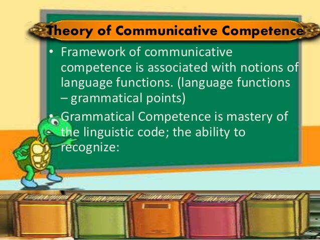 Developing your Communicative Competence
