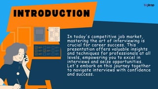 Developing Your Opportunities Effective Interview Strategies and Advice.pptx