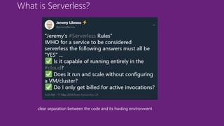 Develop in ludicrous mode with azure serverless | PPTX | Cloud Computing | Internet