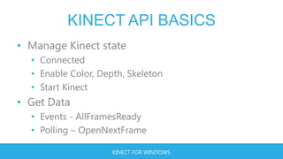 Kinect for Windows Quickstart Series | PPTX