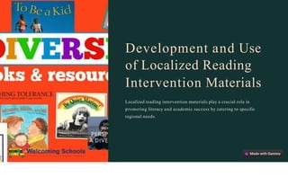 Development-and-Use-of-Localized-Reading-Intervention-Materials (1).pptx