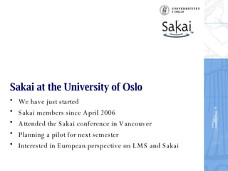 Development of a Eurpean Sakai community | PPT