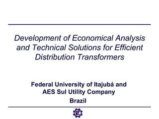 Development of Economical Analysis and Technical Solutions for ...
