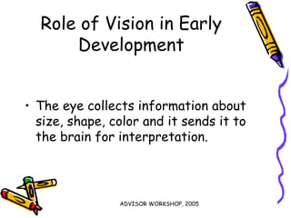 DEVELOPMENTAL ASSESSMENT: ROLE OF THE TEACHER OF VISUALLY IMPAIRED ...
