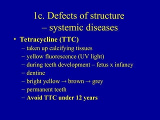 developmental-disorders in children’s teeth | PPT