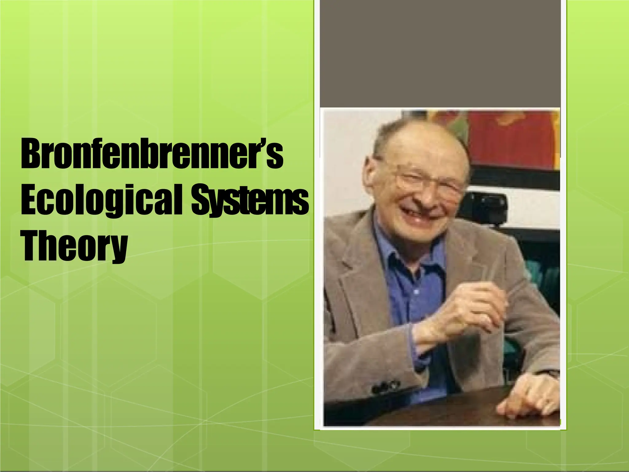 Developmental-Theories-and-Other-Relevant-Theories-Bronfenbrenners ...