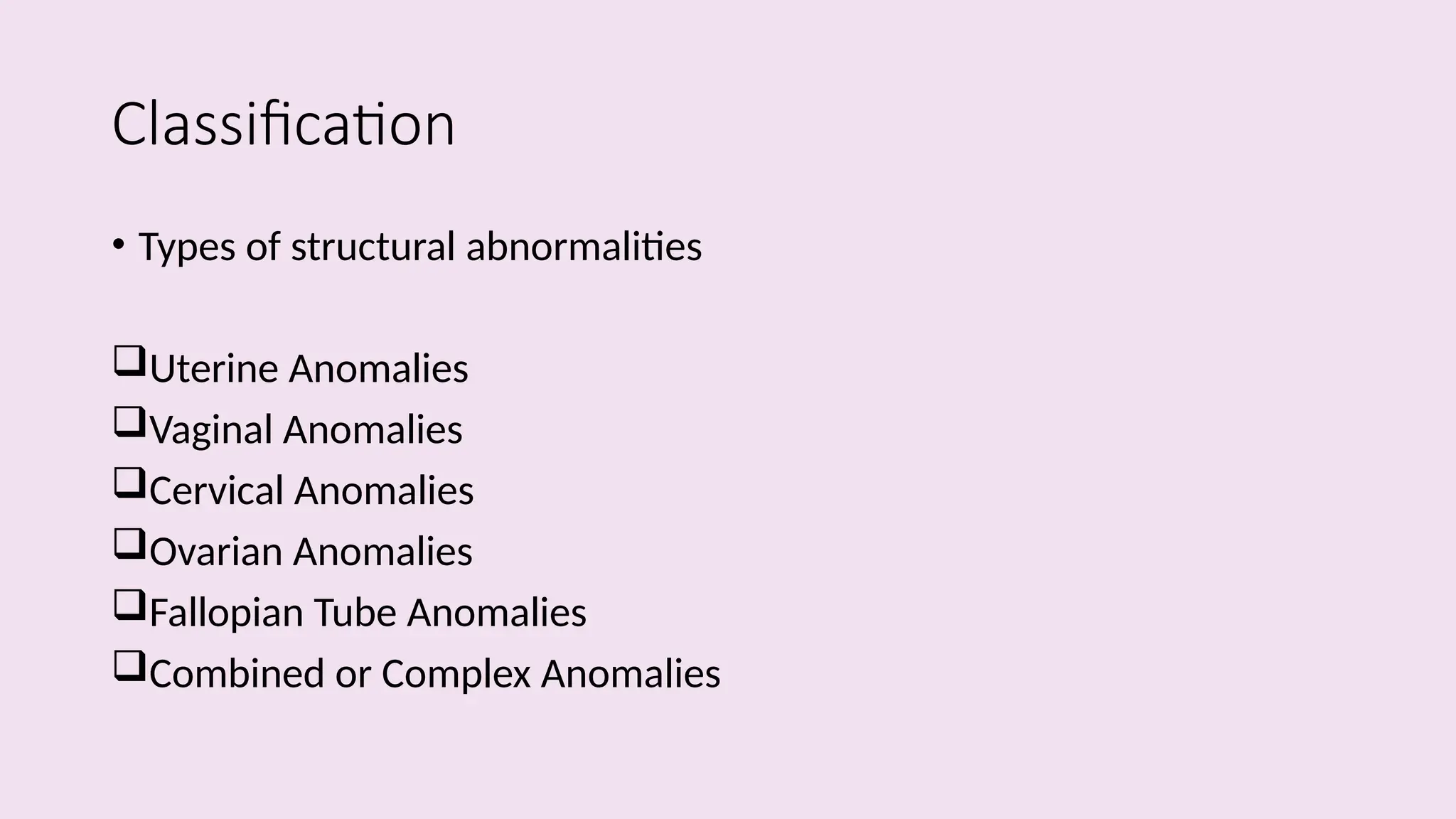 Developmental abnormalities of structures of female reproductive system ...