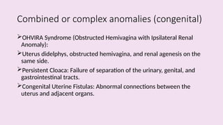 Developmental abnormalities of structures of female reproductive system ...