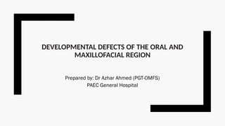developmental defects some topics from Nevile.pptx