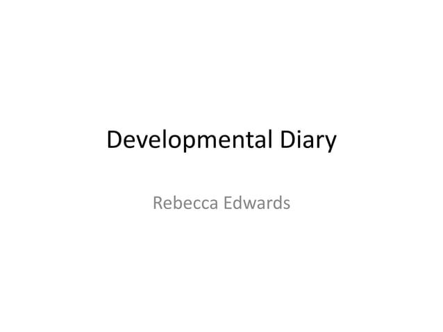 Developmental Diary FMP Year 2 | PPT
