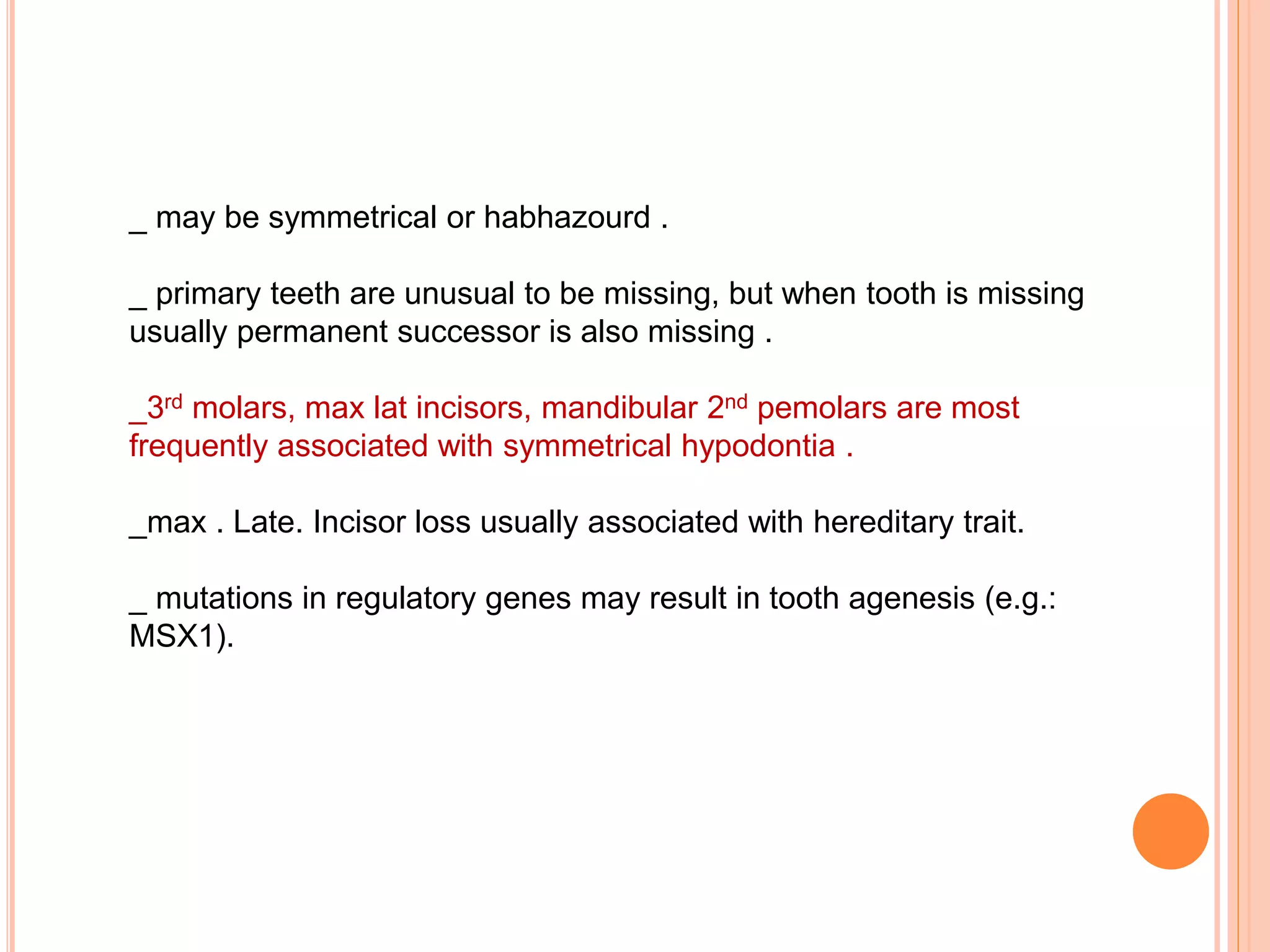 Oral Pathology - Developmental disorders of teeth and craniofacial ...