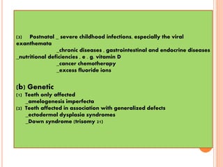 Oral Pathology - Developmental disorders of teeth and craniofacial ...