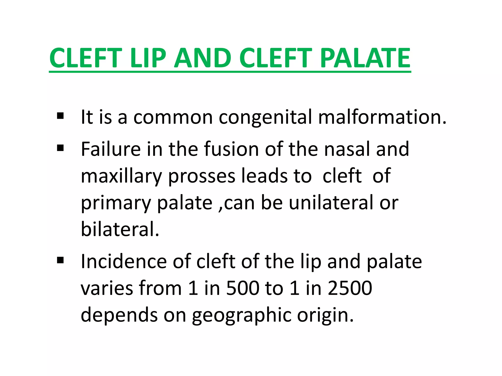 Developmental disturbances of LIP,PALATE and ORAL MUCOSA | PPTX