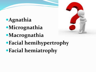 Developmental disturbances of the jaws | PPTX