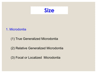 Developmental disturbances shape, size and number of the teeth | PPTX ...