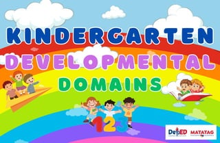 Developmental Domains hdskfhdufhbdfhsgds | PPT
