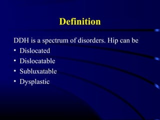 Developmental dysplasiahip | PPT