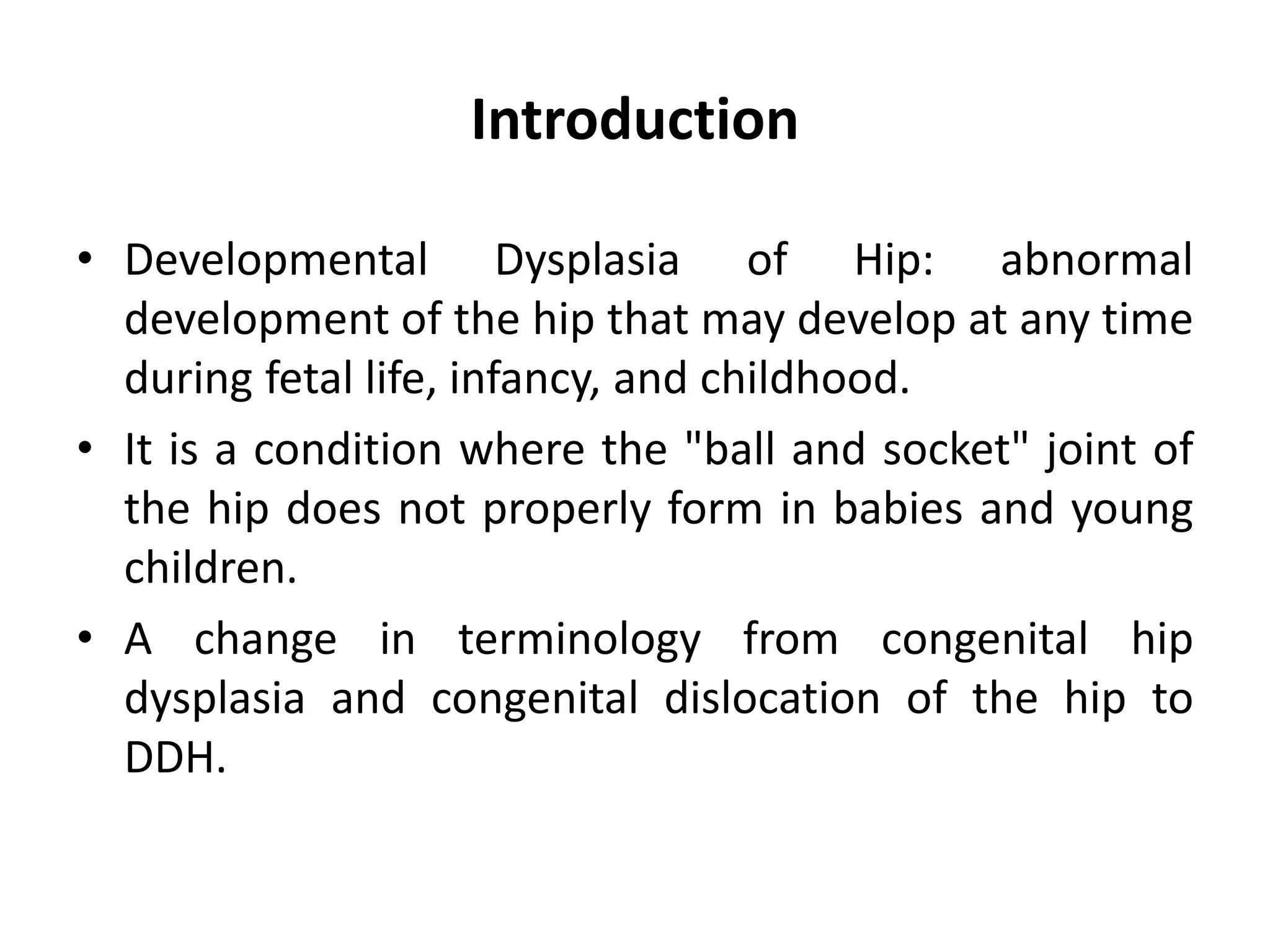 Developmental dysplasia hip | PPTX