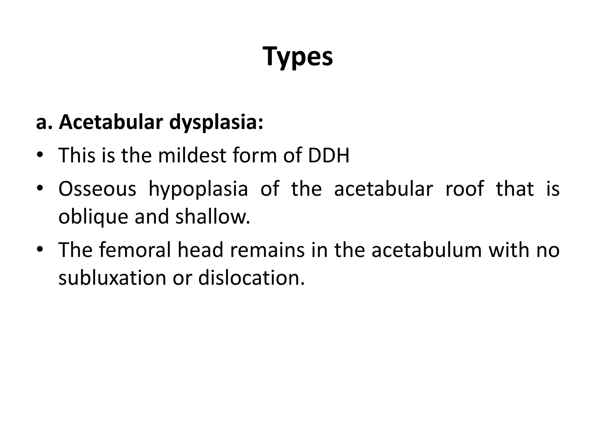 Developmental dysplasia hip | PPTX