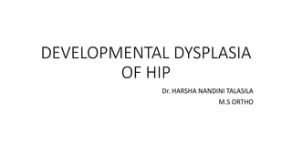 Developmental dysplasia of hip | PPT