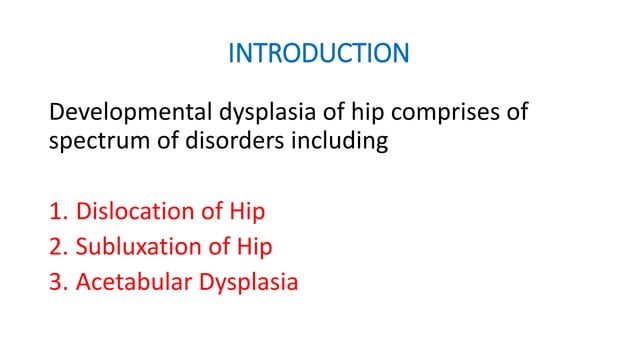 Developmental dysplasia of hip | PPTX