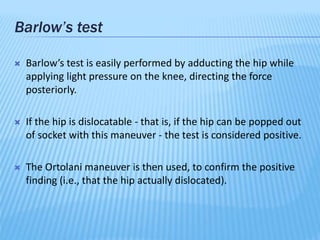 Developmental dysplasia of the hip | PPTX