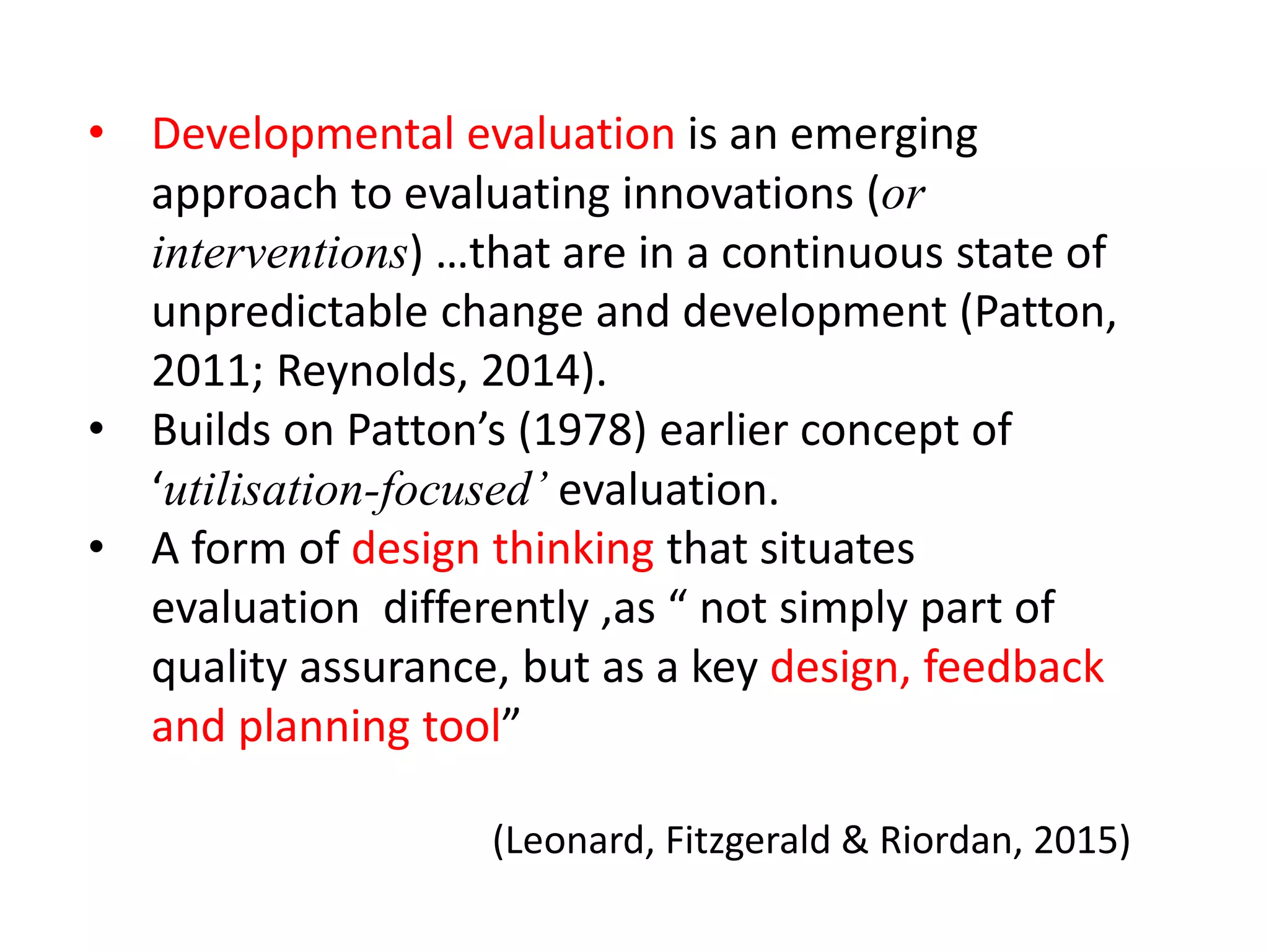 Developmental evaluation for evaluating educational interventions | PPT