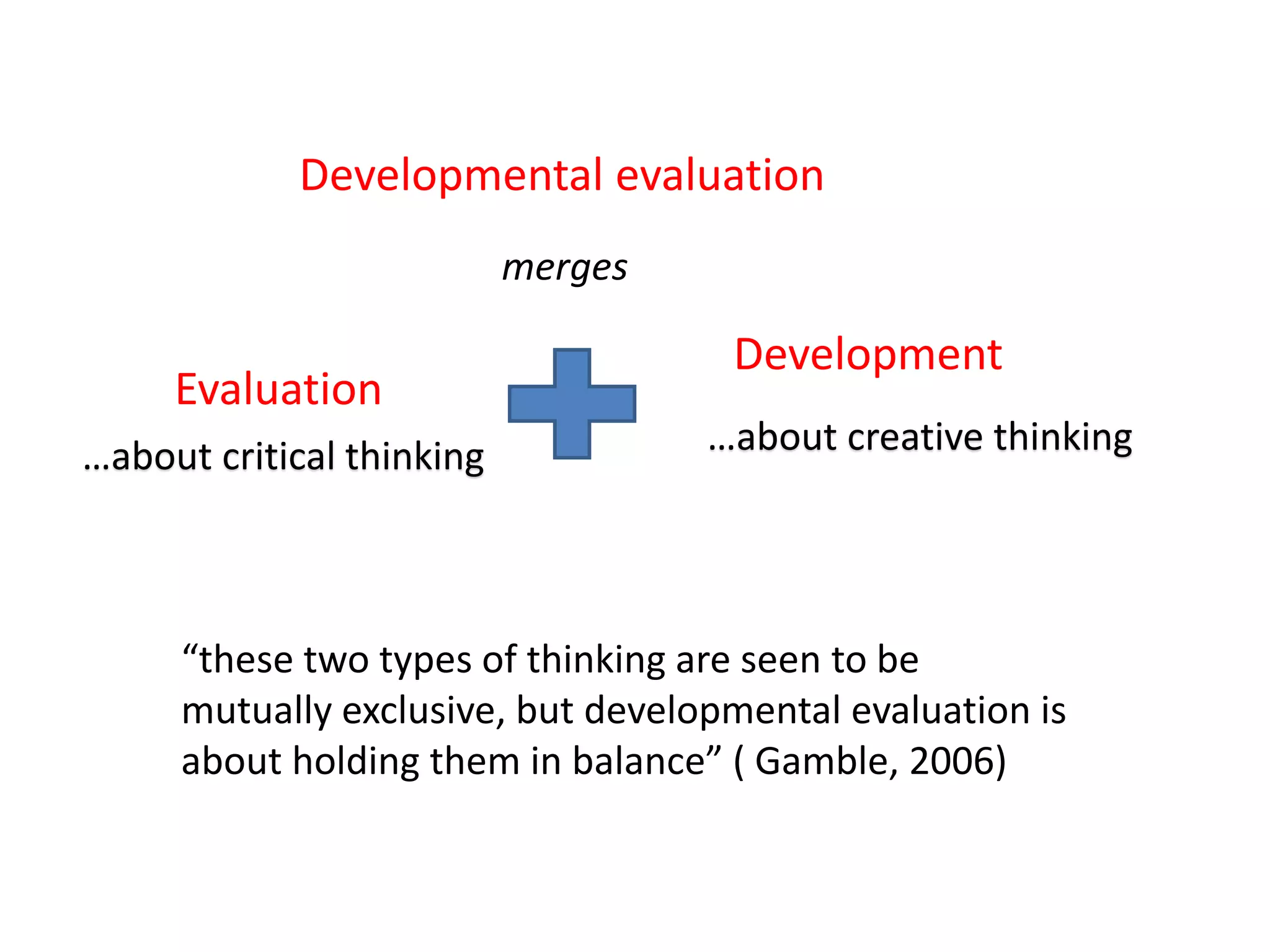 Developmental evaluation for evaluating educational interventions | PPT