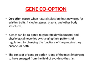 DEVELOPMENTAL GENES AND GENE CO-OPTION.pptx