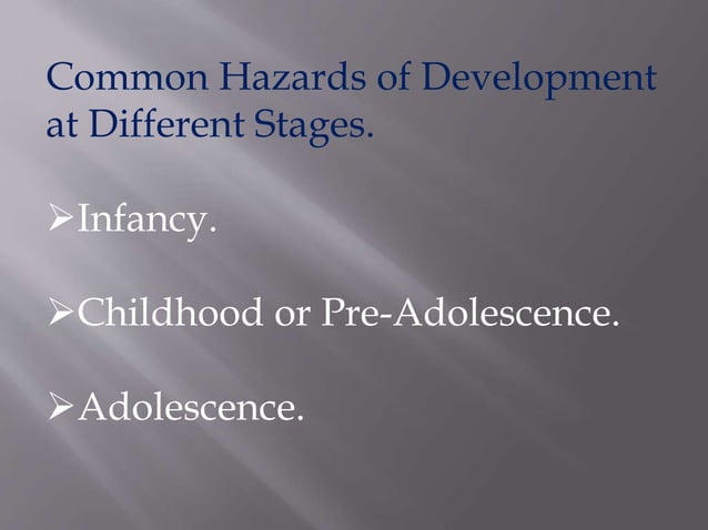Developmental hazards | PPTX