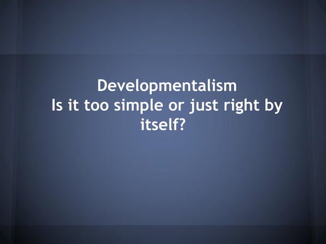 Developmentalism | PDF