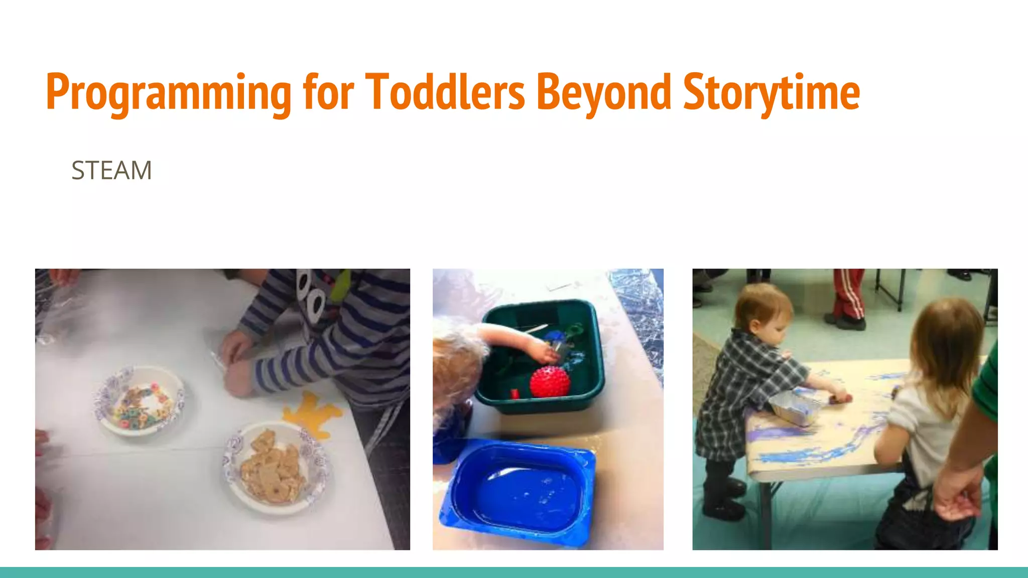 Developmentally Appropriate Programming for Babies & Toddlers | PPT