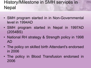 Developmental Milestone in Safe Motherhood Service in Nepal.pptx