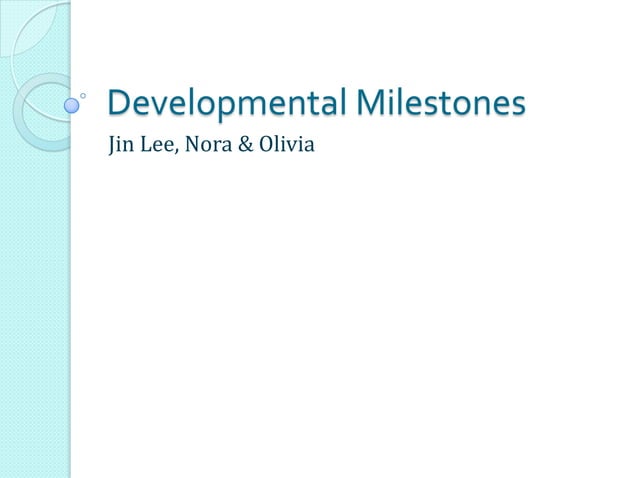 Developmental Milestones | PPT