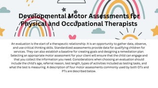 Developmental Motor Assessments for Physical and Occupational ...