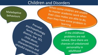 Developmental problems of children | PPTX