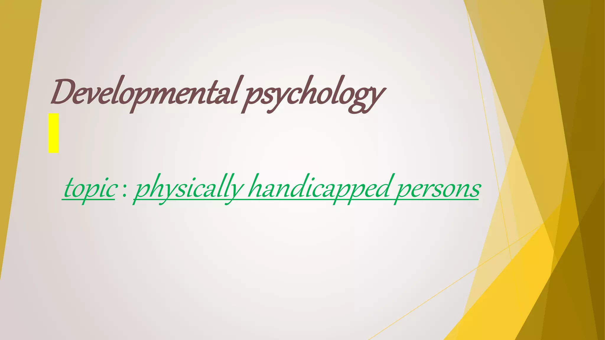 Developmental psychology.pptx