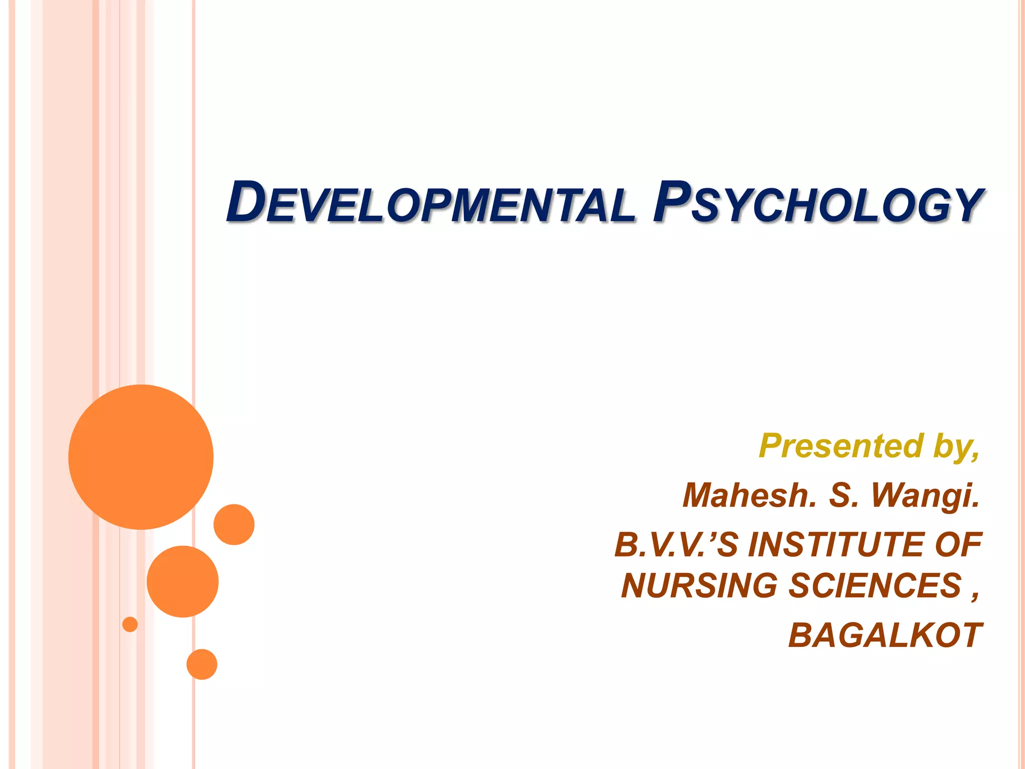 DEVELOPMENTAL PSYCHOLOGY1.pptx
