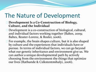 Processes Produce Changes in an Individual's Physical Nature