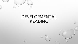Developmental Reading (43 Slides).pptx