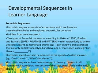 Developmental sequences in learner language | PPTX