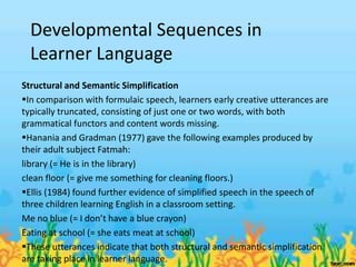 Developmental sequences in learner language | PPTX