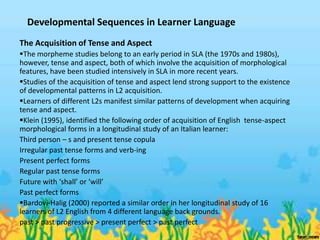 Developmental sequences in learner language | PPTX