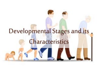 Developmental Stages | PPTX | Parenting | Family and Relationships