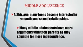 DEVELOPMENTAL STAGES IN MIDDLE & LATE ADOLESCENCE.pptx