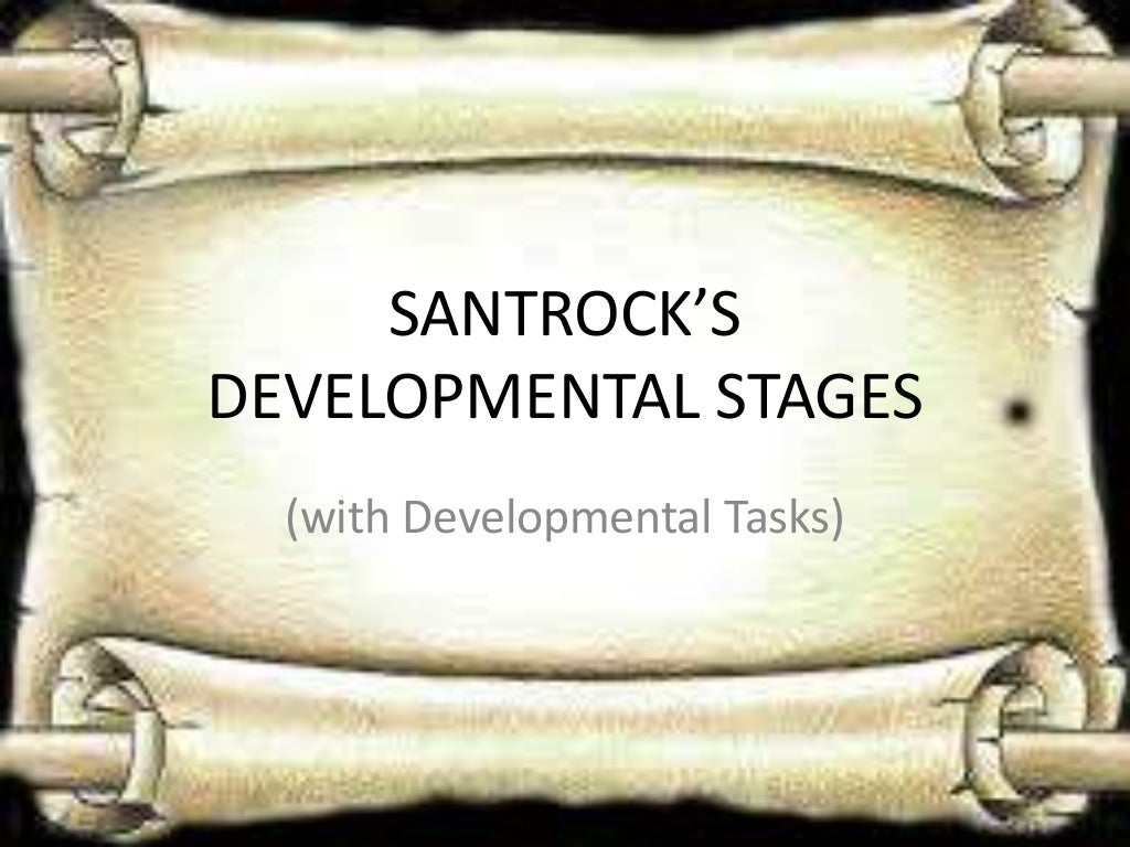 Santrock and Havighurst's Developmental Stages