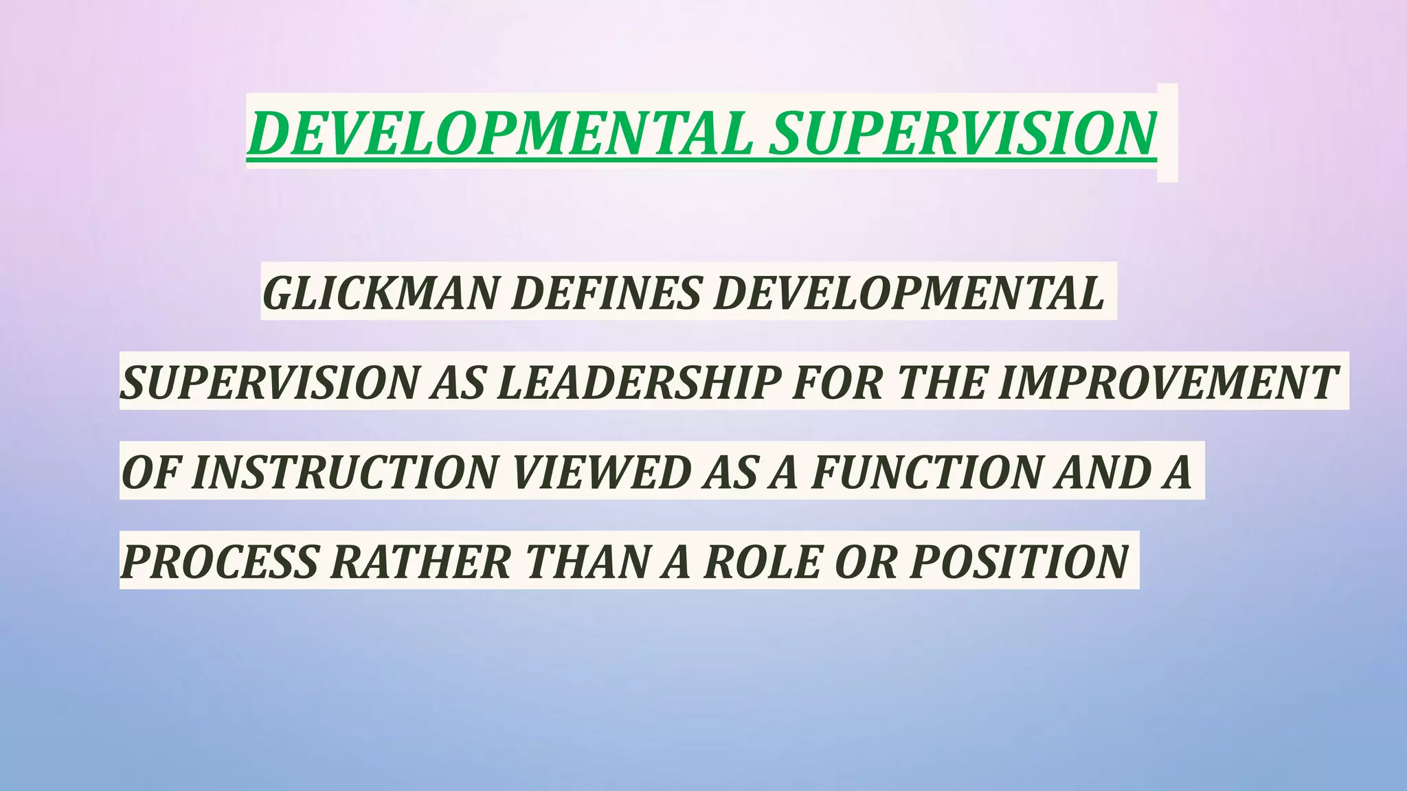 Developmental supervision | PPTX