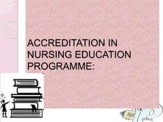 DEVELOPMENT AND MAINTENANCE OF STANDARDS ,ACCREDITATION (2).pptx