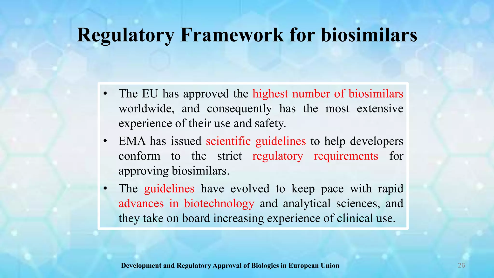 Development and Regulatory Approval of Biologics in European Union (Investigational medicinal ...