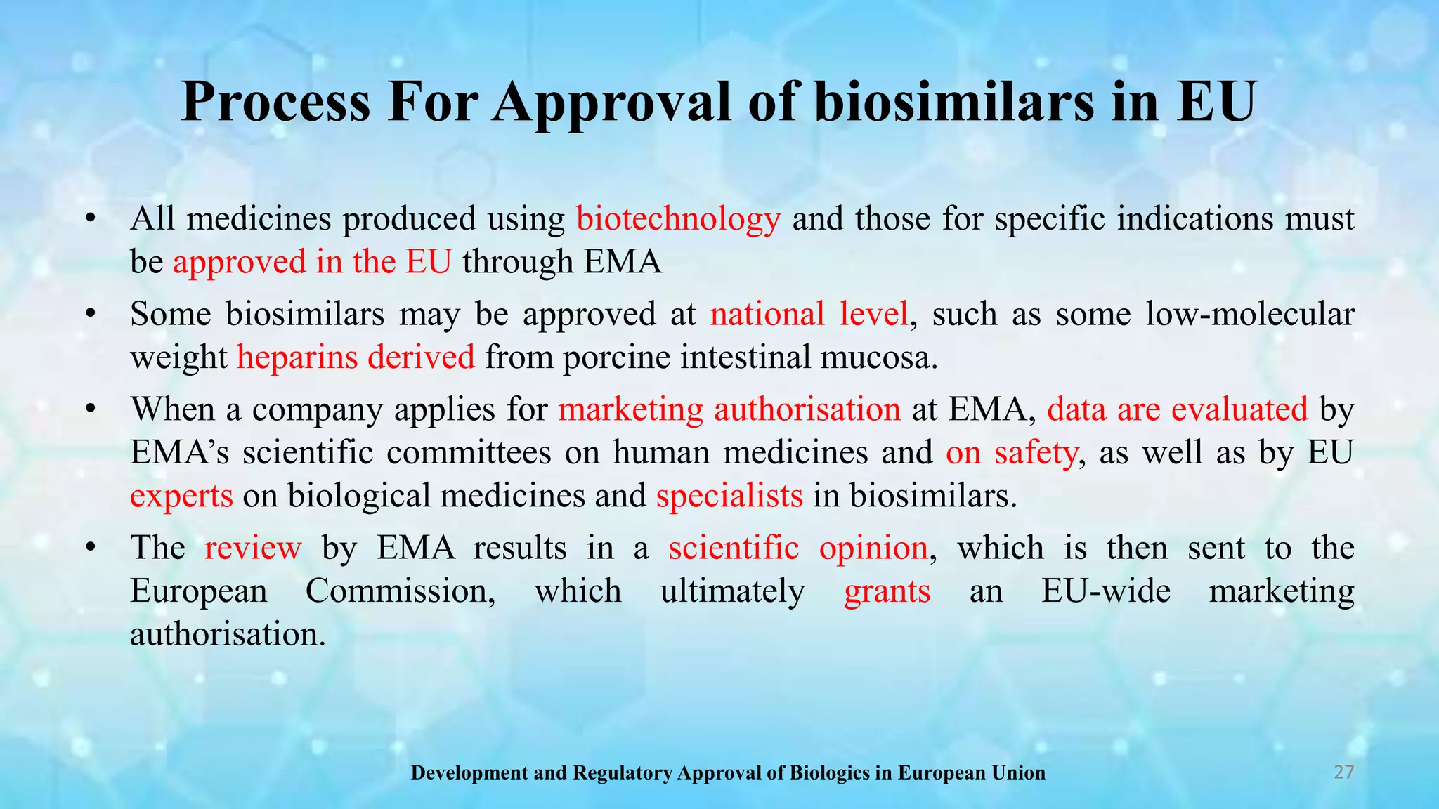 Development and Regulatory Approval of Biologics in European Union (Investigational medicinal ...